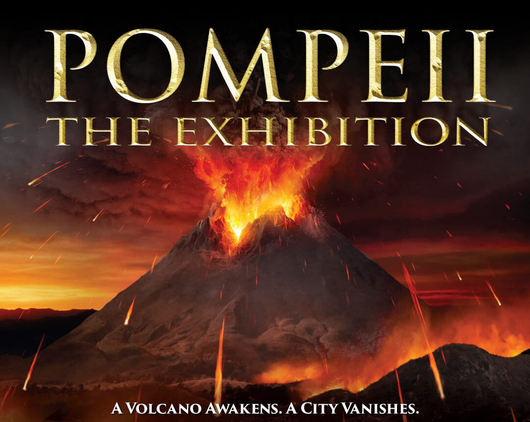 POMPEII: THE EXHIBITION - Saint Louis Science Center